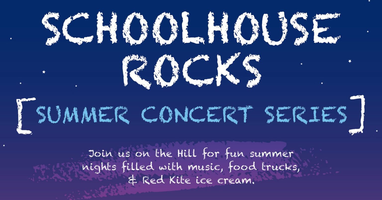 SAVE THE DATE: Schoolhouse Rocks Summer Concerts - Thetford Academy