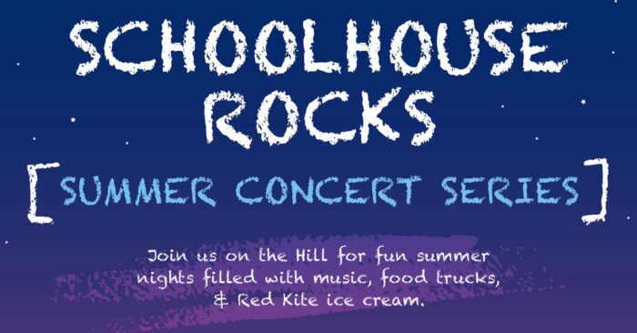 SAVE THE DATE: Schoolhouse Rocks Summer Concerts - Thetford Academy